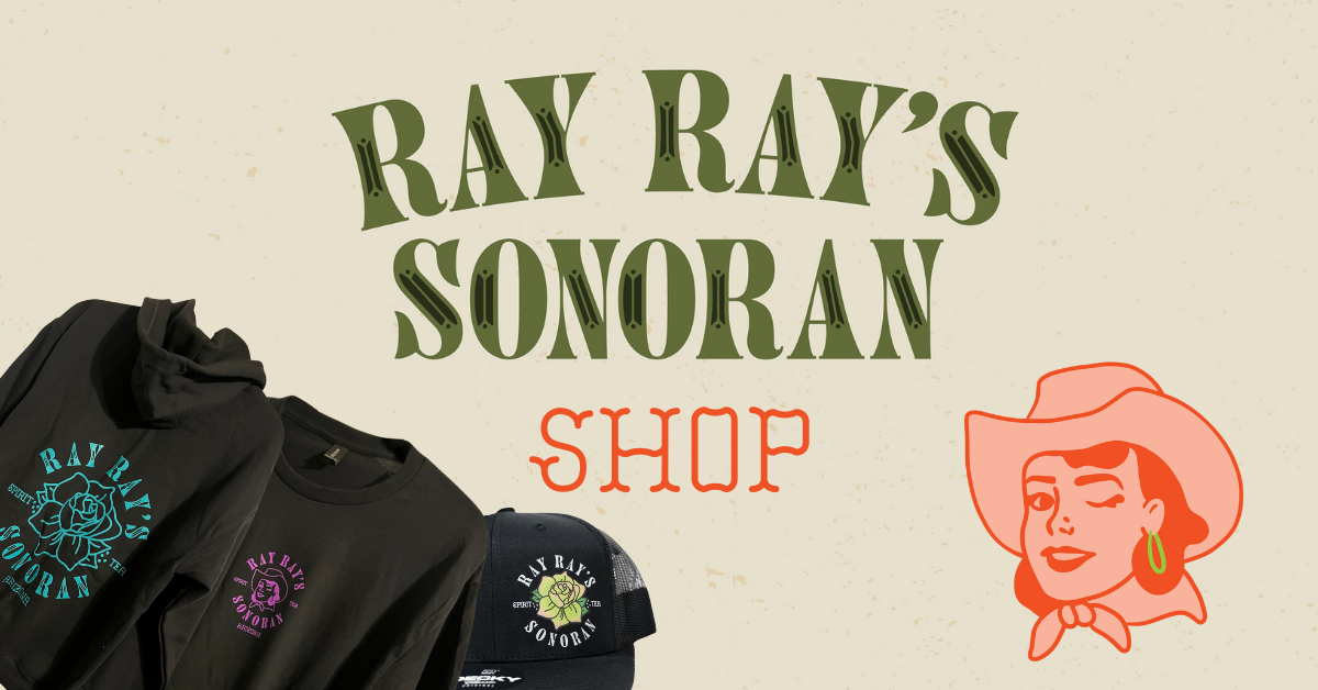 Ray Ray’s Sonoran | Crafted for the Southwest Life – Ray Rays Sonoran ...